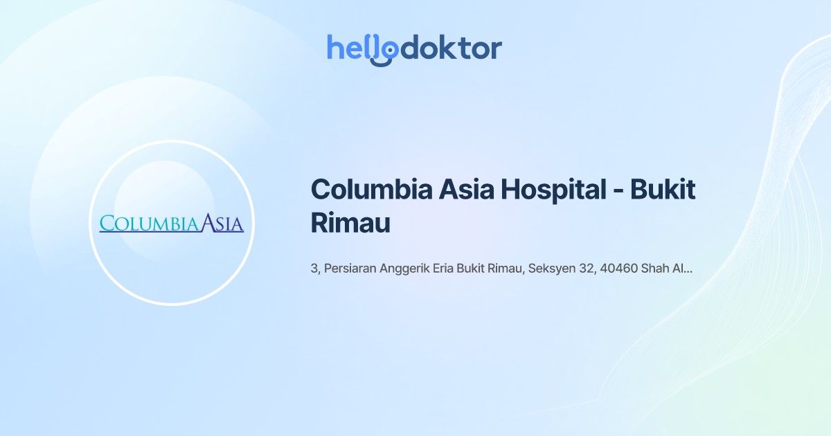 Columbia Asia Hospital - Bukit Rimau
