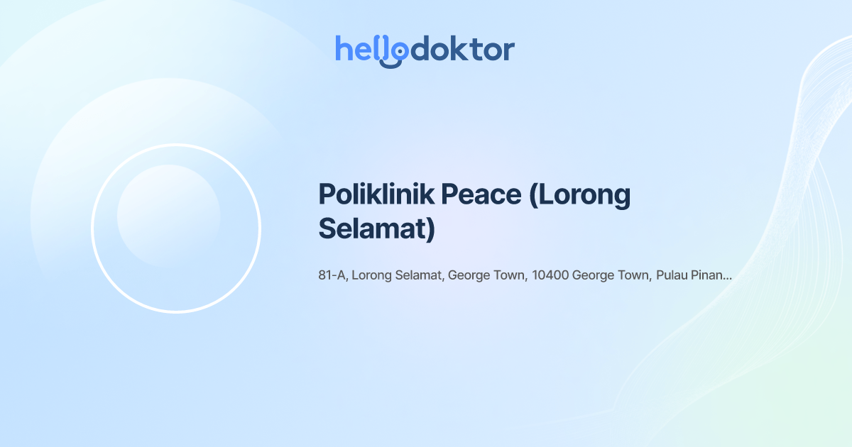 Poliklinik Peace (Lorong Selamat)
