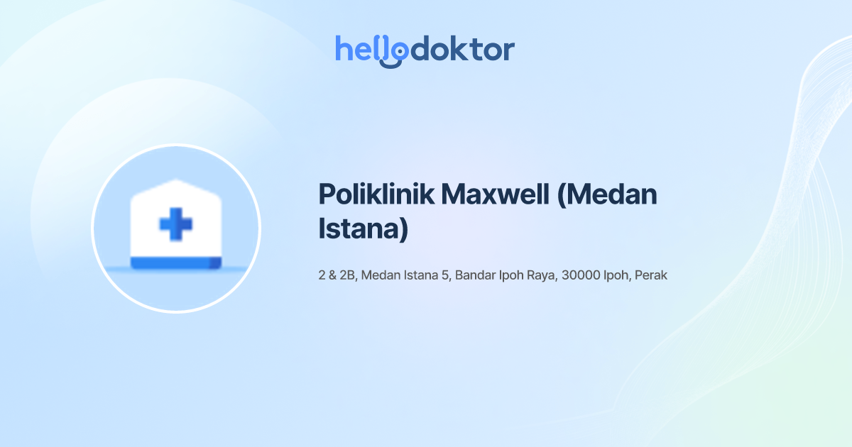 Poliklinik Maxwell (Medan Istana)