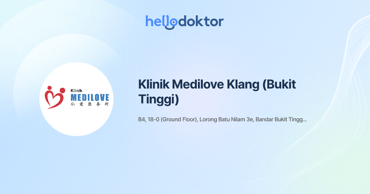 Klinik Medilove Klang (Bukit Tinggi)