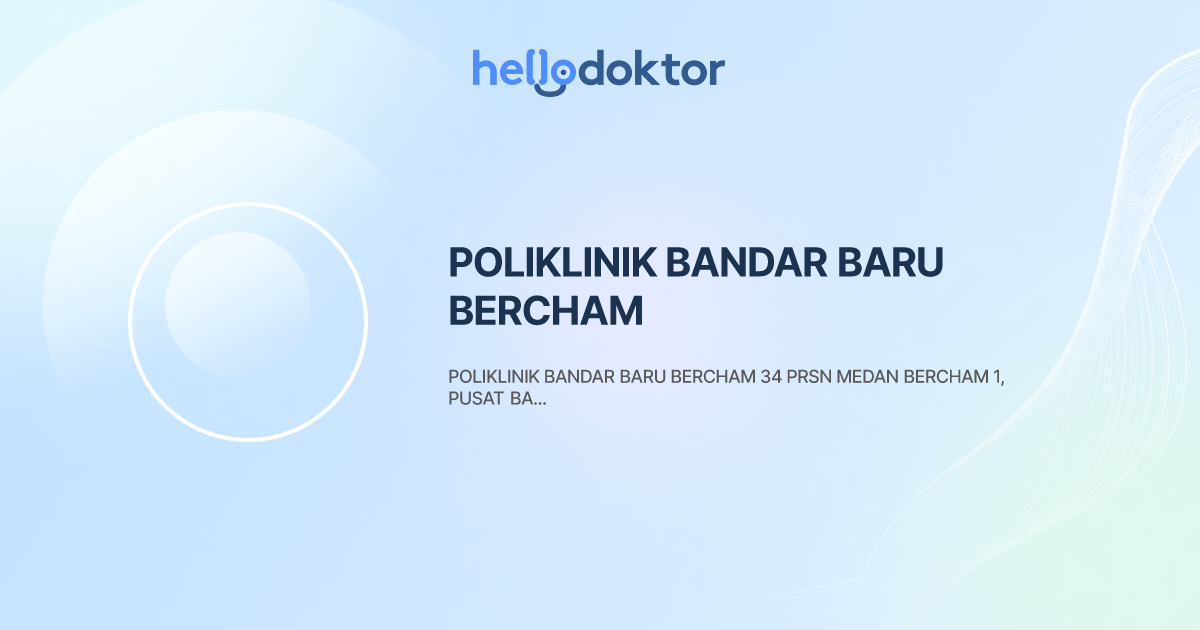 POLIKLINIK BANDAR BARU BERCHAM