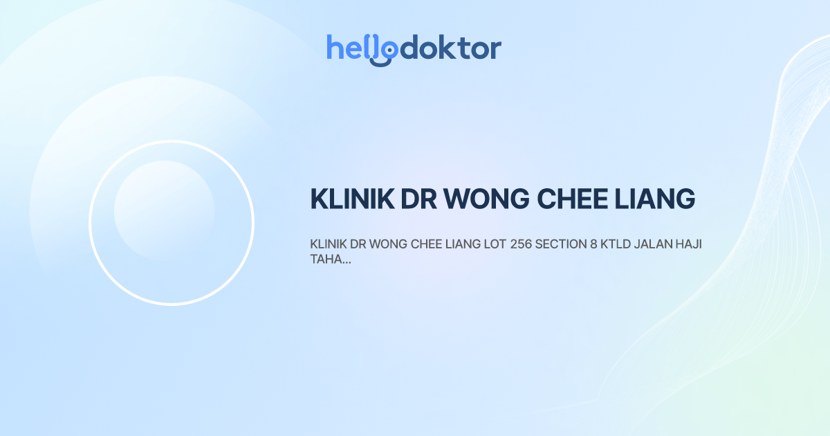 KLINIK DR WONG CHEE LIANG