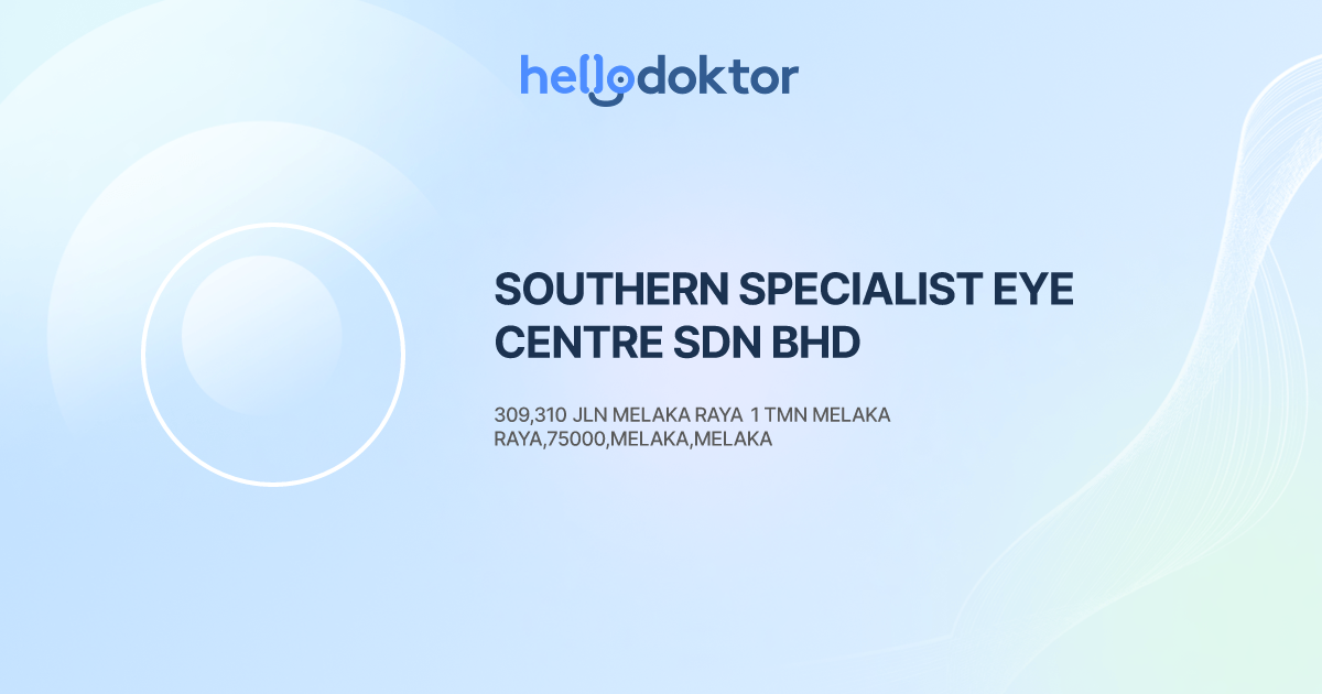 SOUTHERN SPECIALIST EYE CENTRE SDN BHD