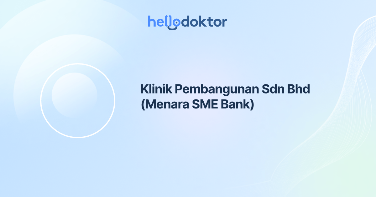 Klinik Pembangunan Sdn Bhd (Menara SME Bank)